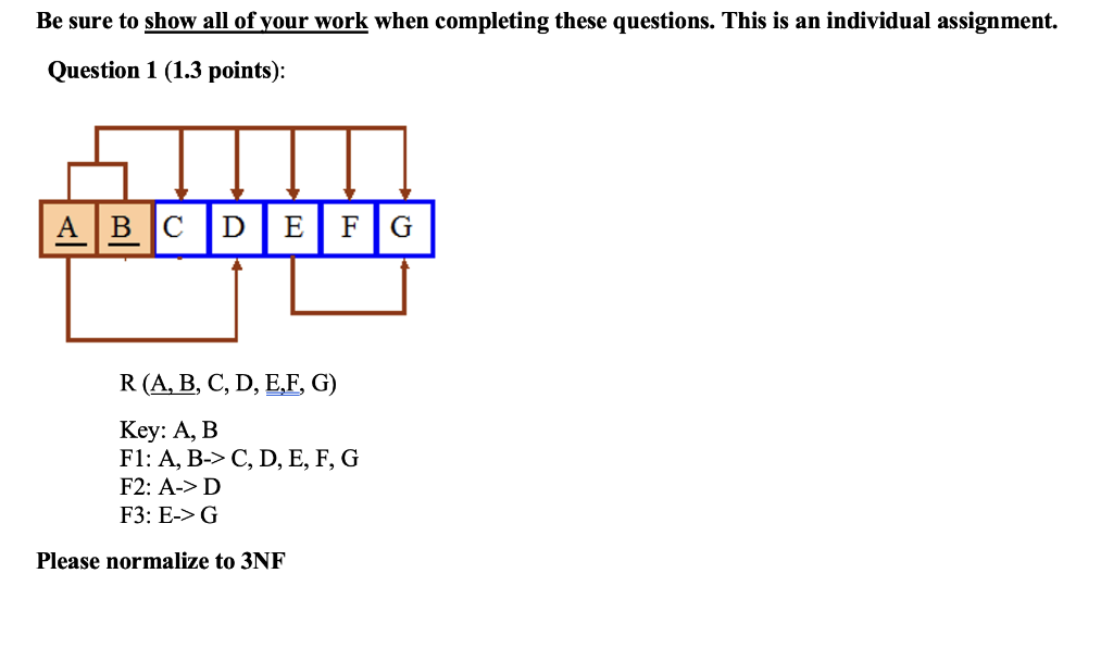 Solved Be Sure To Show All Of Your Work When Completing 