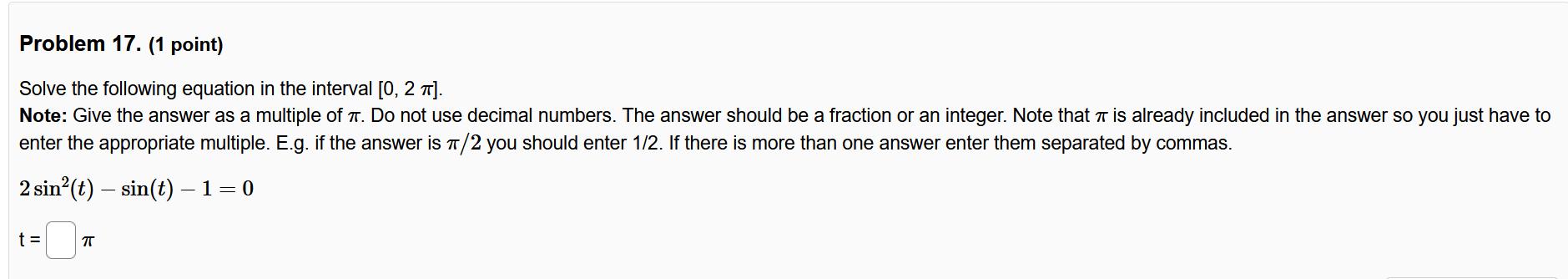 Solved Problem 17. (1 point) Solve the following equation in | Chegg.com