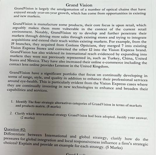 Solved Grand Vision GrandVision is largely the amalgamation | Chegg.com