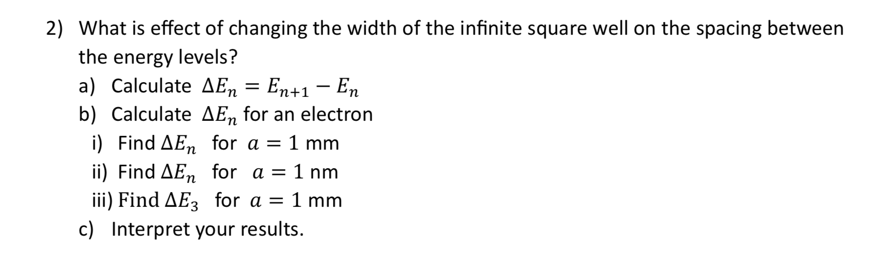 Solved 2) What is effect of changing the width of the | Chegg.com