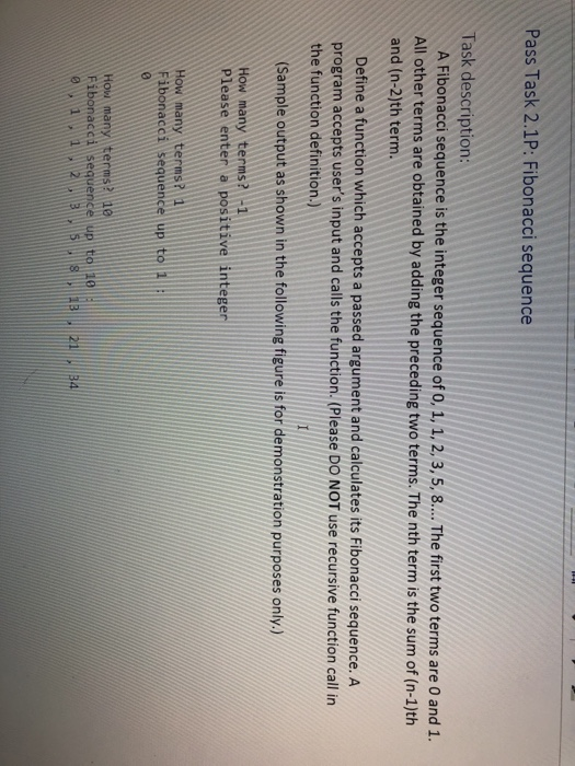 Solved Pass Task 2.1P: Fibonacci sequence Task description: | Chegg.com Solved Pass Task 2.1P: Fibonacci sequence Task description: | Chegg.com