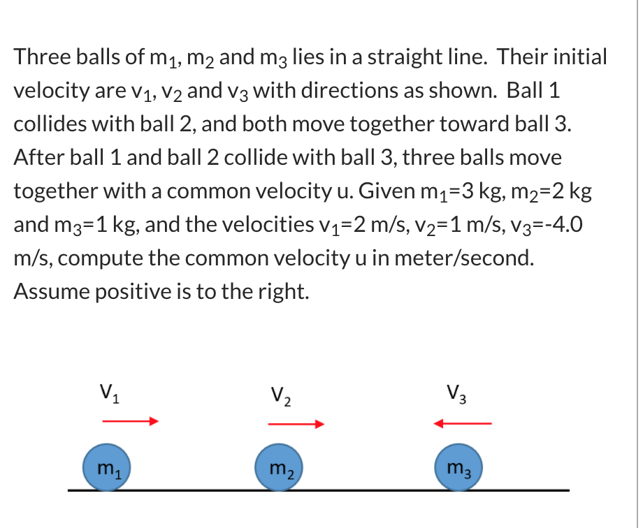 Solved Three balls of m1, m2 and m3 lies in a straight line. | Chegg.com