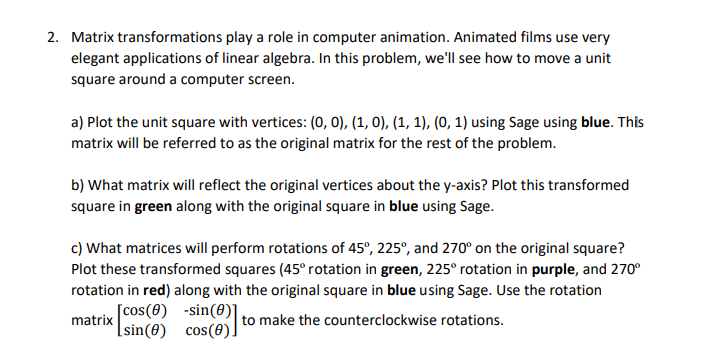 Solved 2. Matrix transformations play a role in computer | Chegg.com