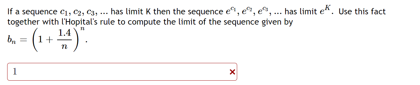 Solved If a sequence c1,c2,c3,… has limit K then the | Chegg.com