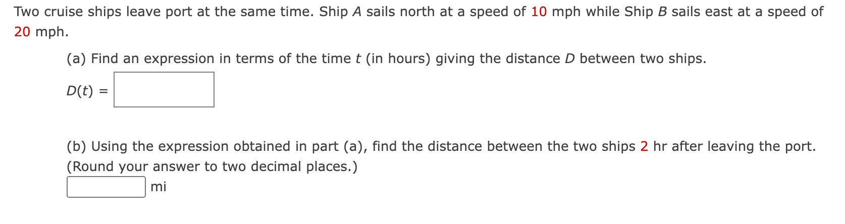 Solved Two cruise ships leave port at the same time. Ship A | Chegg.com