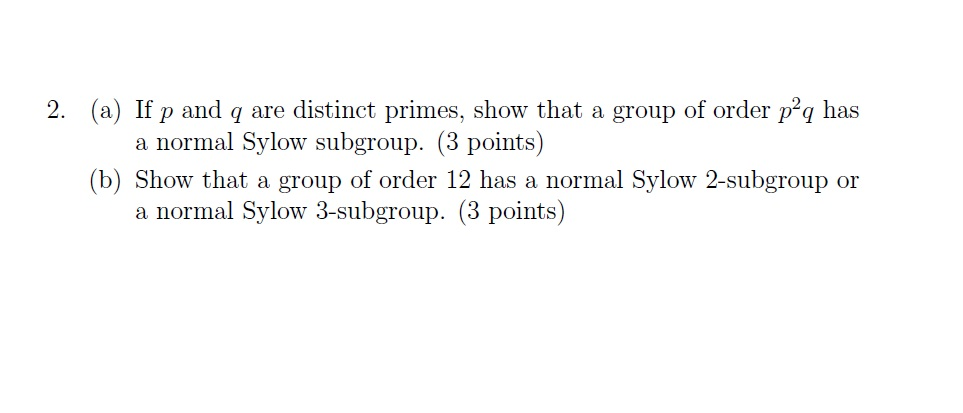 Solved 2. (a) If p and q are distinct primes, show that a | Chegg.com