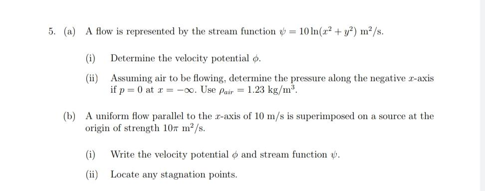 Solved 5. (a) A flow is represented by the stream function y | Chegg.com