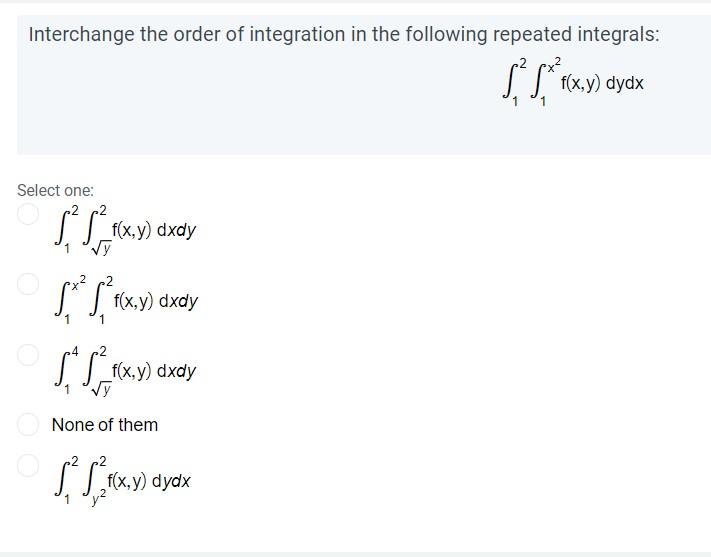 Solved Interchange the order of integration in the following | Chegg.com