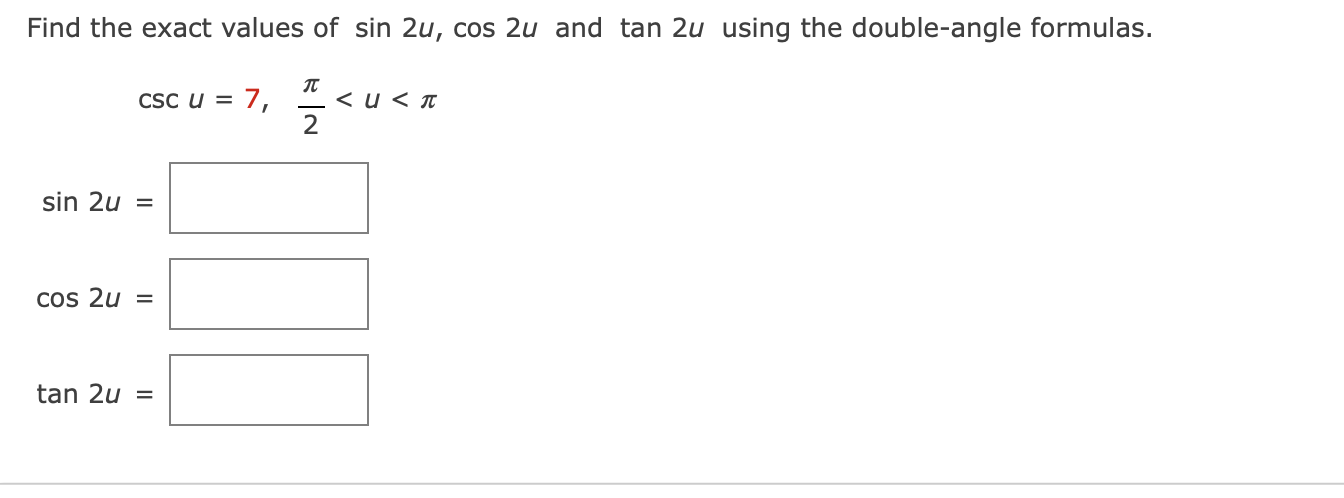 Solved Find the exact values of sin 2u, cos 2u and tan 2u | Chegg.com
