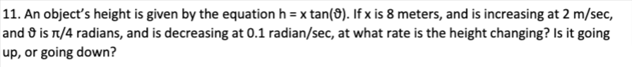 Solved 11. An object's height is given by the equation | Chegg.com