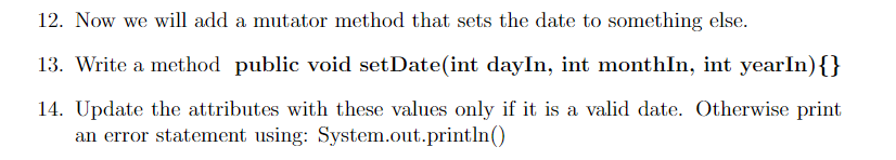 Solved 12. Now we will add a mutator method that sets the | Chegg.com