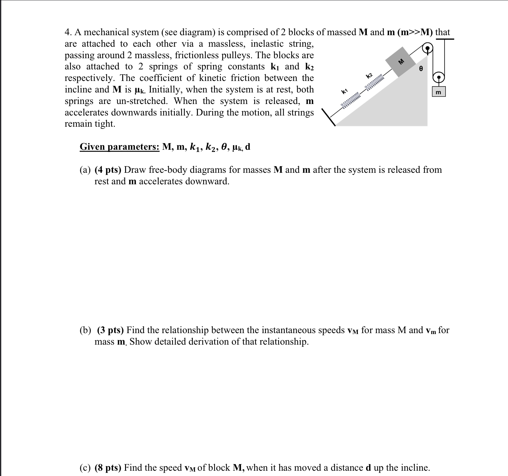 Solved 4. ﻿A mechanical system (see diagram) ﻿is comprised | Chegg.com
