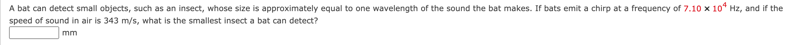 Solved A bat can detect small objects, such as an insect, | Chegg.com
