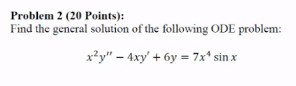 Solved Find the general solution of ﻿the following ODE | Chegg.com