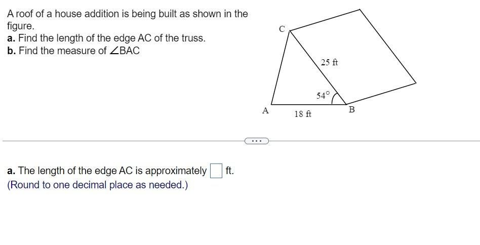 Solved A roof of a house addition is being built as shown in | Chegg.com