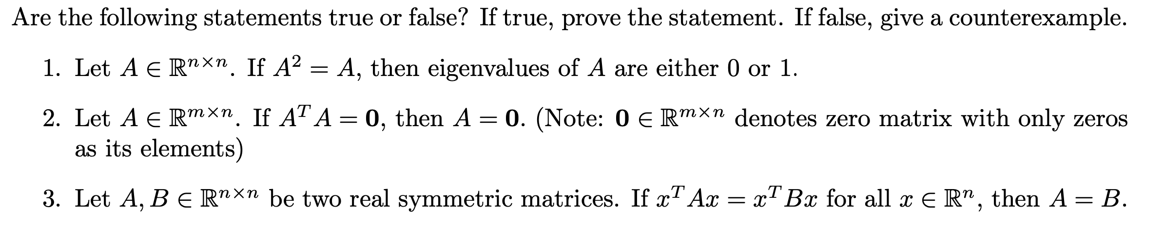 Solved Are the following statements true or false? If true, | Chegg.com