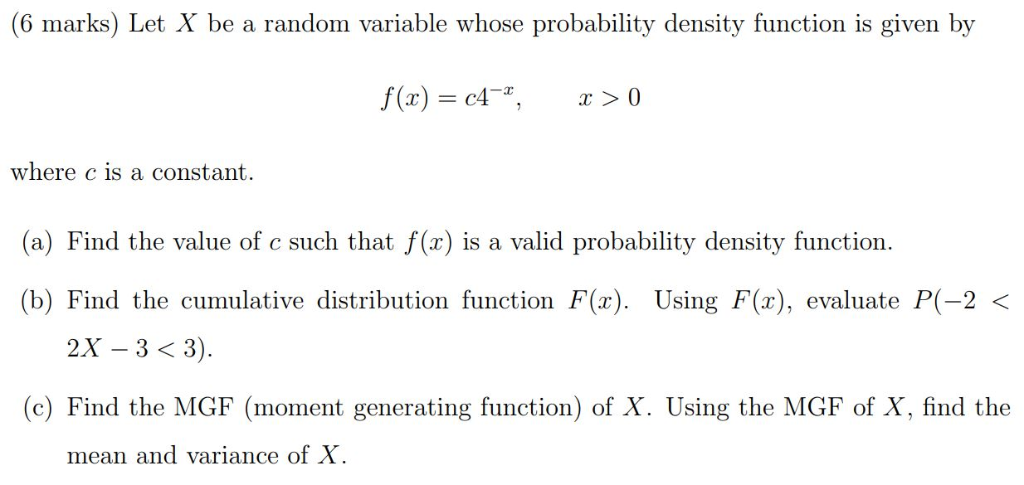Solved (6 marks) Let X be a random variable whose | Chegg.com