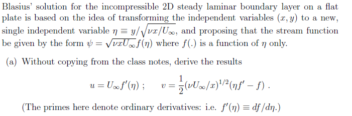 Solved Blasius' solution for the incompressible 2D steady | Chegg.com