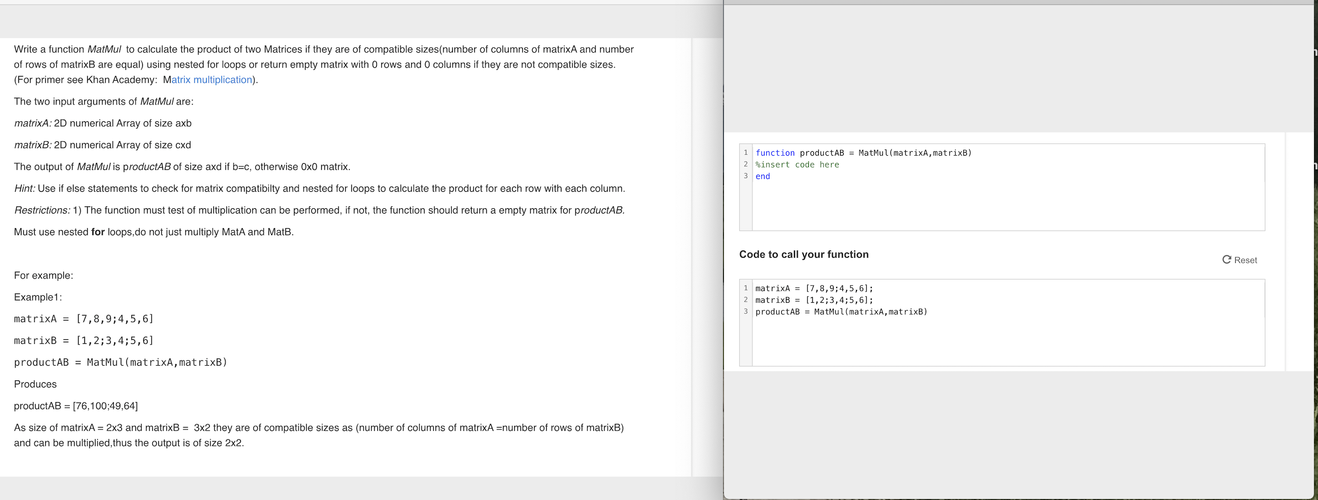Solved Write A Function Matmul To Calculate The Product Of 