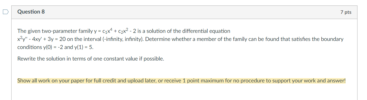 Solved The given two-parameter family y=c1x4+c2x2−2 is a | Chegg.com