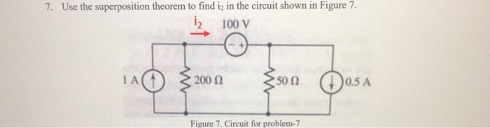 Solved 7. Use the superposition theorem to find i2 in the | Chegg.com
