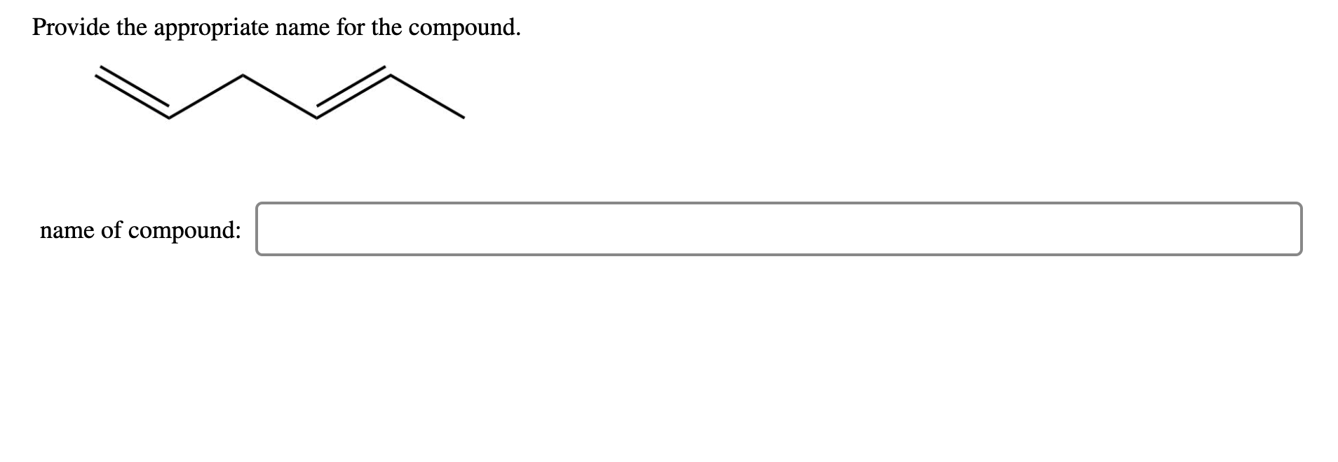 Solved Provide the appropriate name for the compound. name | Chegg.com