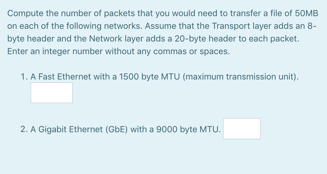 Solved Compute the number of packets that you would need to | Chegg.com