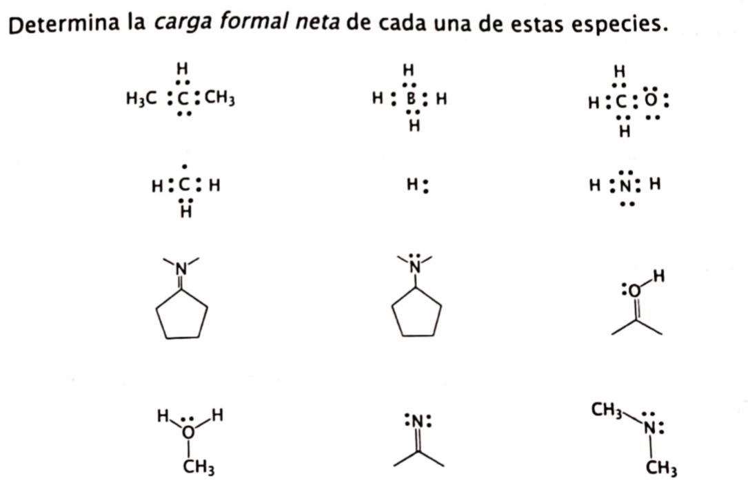 Solved Determina la carga formal neta de cada una de estas | Chegg.com