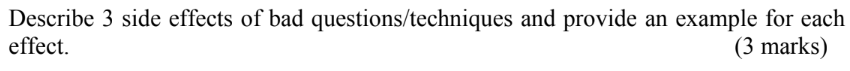 Describe 3 side effects of bad questions/techniques | Chegg.com