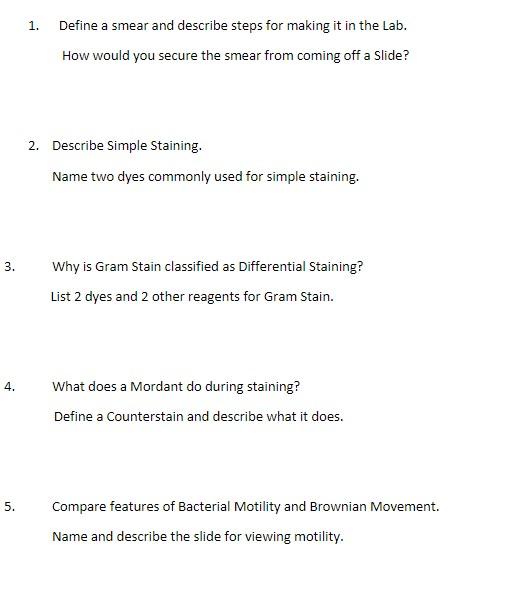 Solved 1. Define a smear and describe steps for making it in | Chegg.com