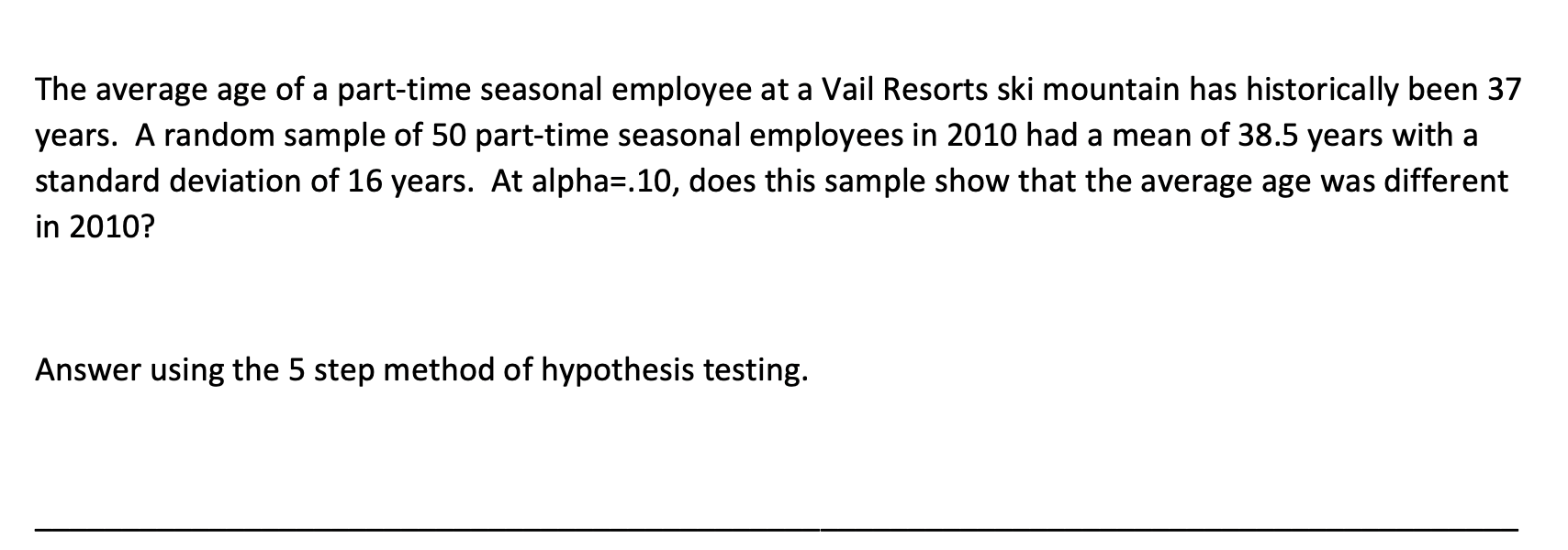 Solved The average age of a part-time seasonal employee at a | Chegg.com