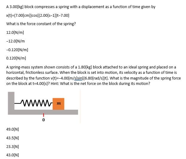 Solved A 3.00[ kg] block compresses a spring with a | Chegg.com