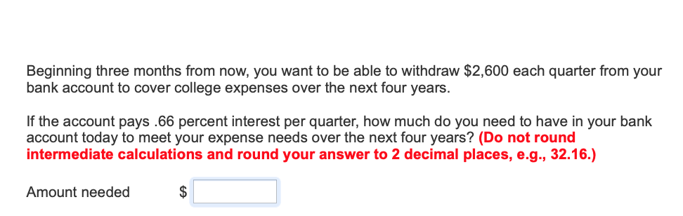 Solved Beginning three months from now, you want to be able | Chegg.com
