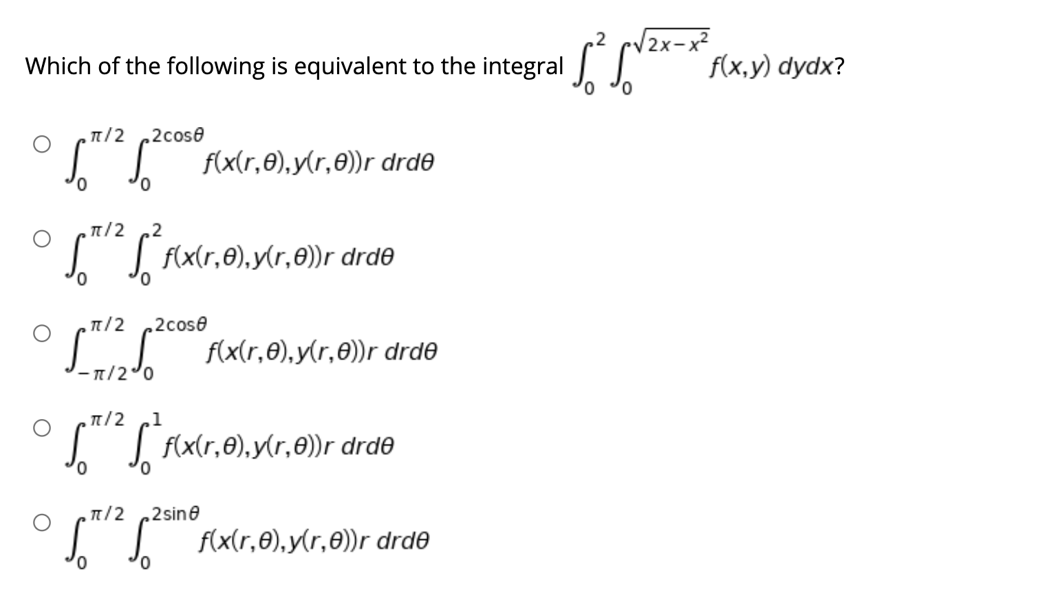 Solved Which of the following is equivalent to the integral | Chegg.com