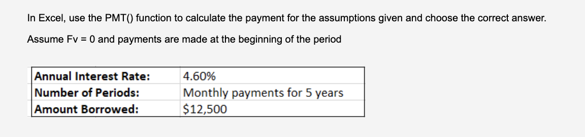 Solved In Excel, use the PMT() function to calculate the | Chegg.com