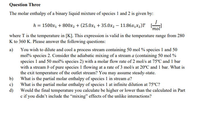 Solved Question Three The molar enthalpy of a binary liquid | Chegg.com