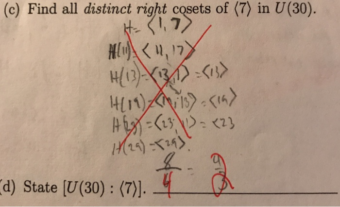 Solved (c) Find all distinct right cosets of (7) in U(30). | Chegg.com