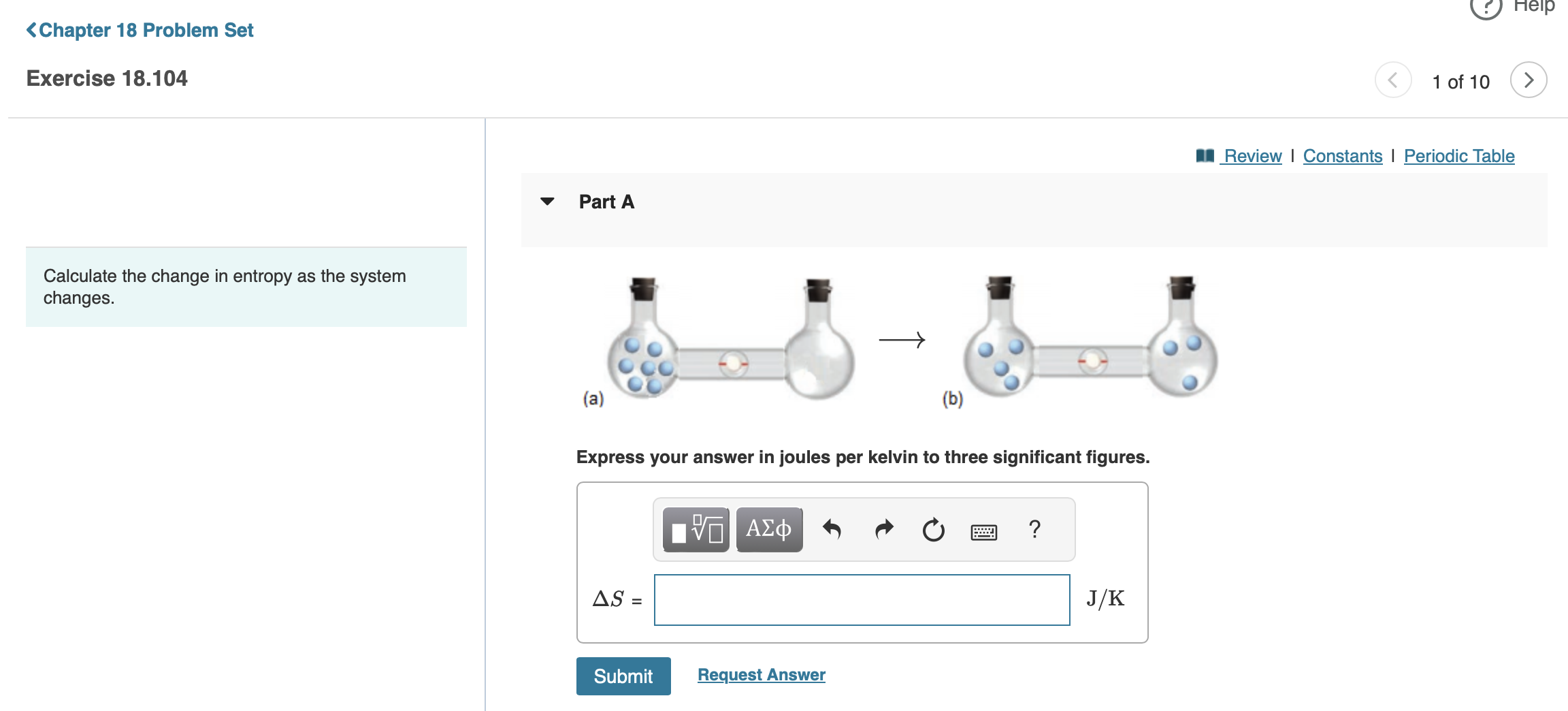 Solved Calculate the change in entropy as the system | Chegg.com