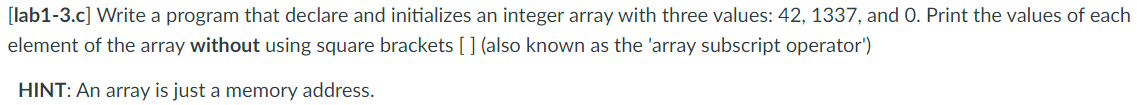 Solved [lab1-3.c] Write a program that declare and | Chegg.com