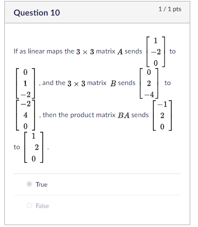 Solved 1/1 pts Question 10 to to 1 If as linear maps the 3 x | Chegg.com