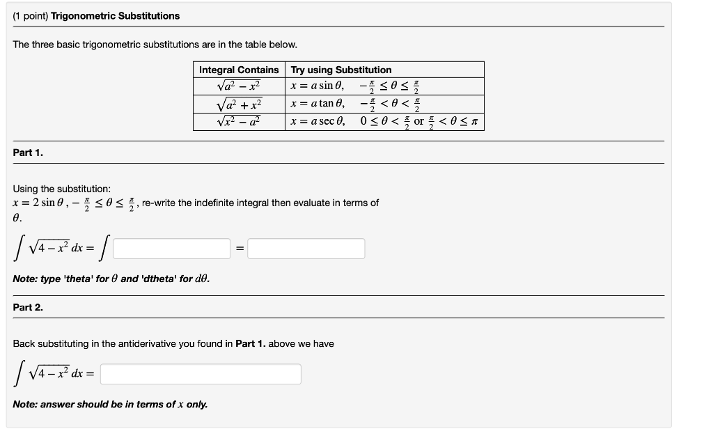 Solved (1 point) Trigonometric Substitutions The three basic | Chegg.com