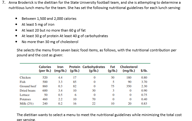 Solved 7. Anna Broderick is the dietitian for the State | Chegg.com