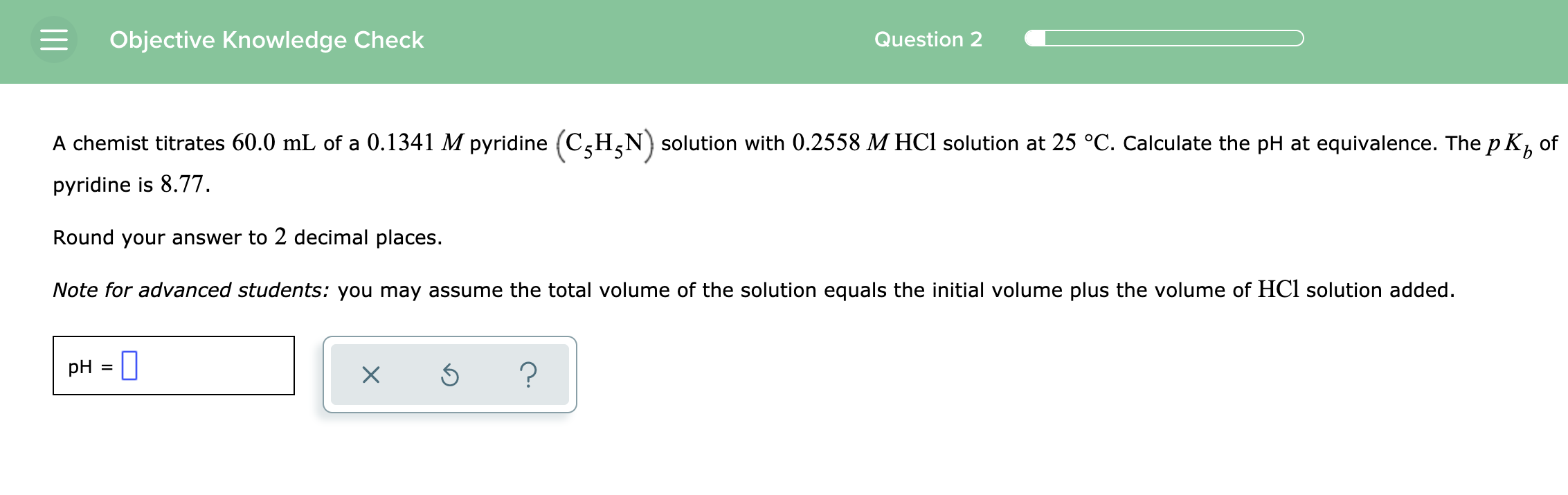 Solved = Objective Knowledge Check Question 2 A chemist | Chegg.com