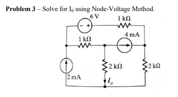 Solved Problem 3 - ﻿Solve for I0 ﻿using Node-Voltage Method. | Chegg.com