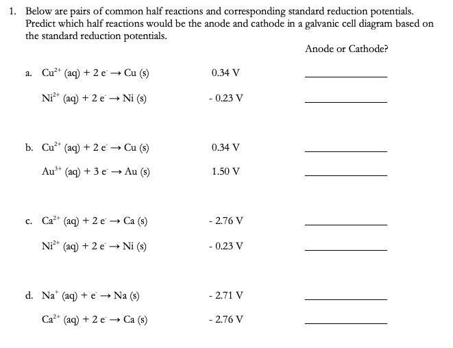 Solved 1. Below are pairs of common half reactions and | Chegg.com