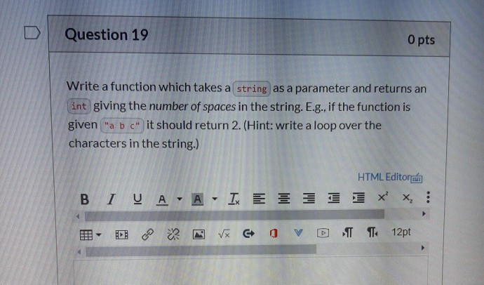 Solved Question 19 O pts Write a function which takes a | Chegg.com