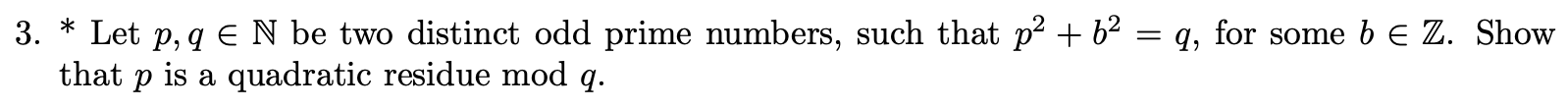 Solved 3. * Let = P, q E N be two distinct odd prime | Chegg.com
