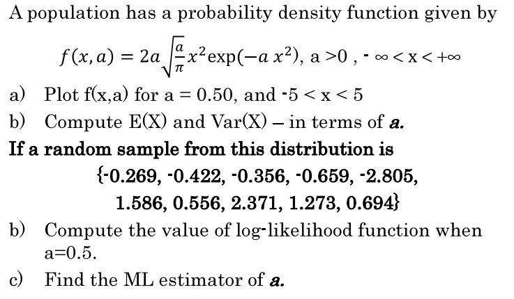 Solved A population has a probability density function given | Chegg.com
