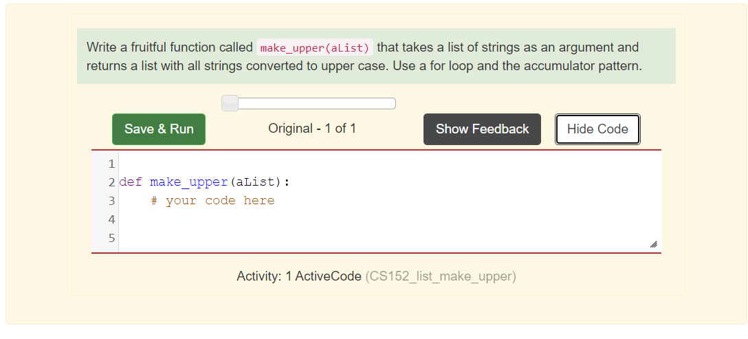 Solved Write a fruitful function called make_upper(alist) | Chegg.com