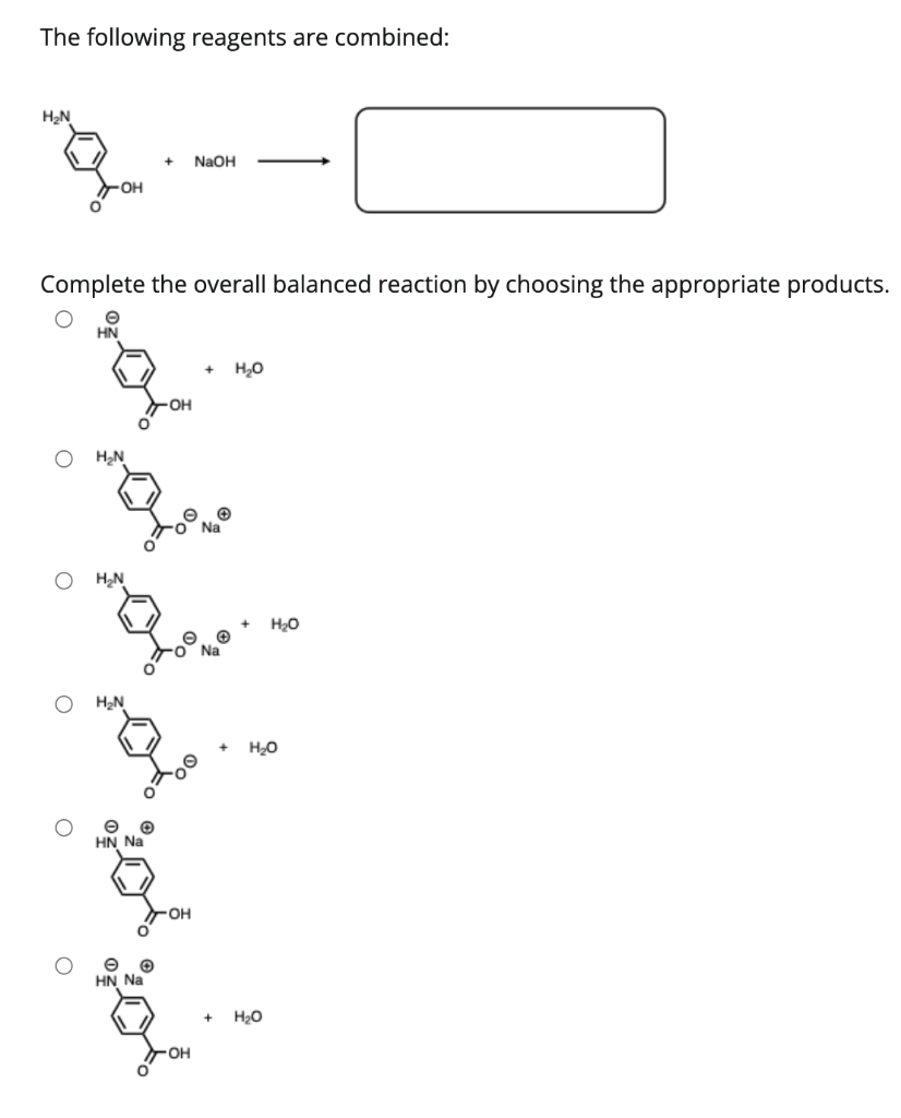 Solved The following reagents are combined: HN + NaOH -OH | Chegg.com